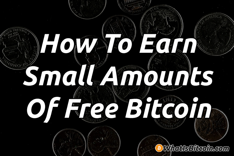 How To Earn Free Bitcoin With These 8 Services